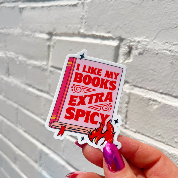 I Like My Books Extra Spicy Sticker - NatterDoodle