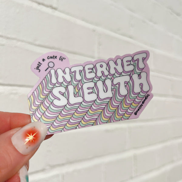 Just a Cute Lil' Internet Sleuth Sticker - NatterDoodle