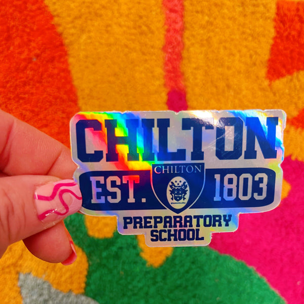 Chilton Preparatory School - Gilmore Girls Inspired Holographic Sticke ...